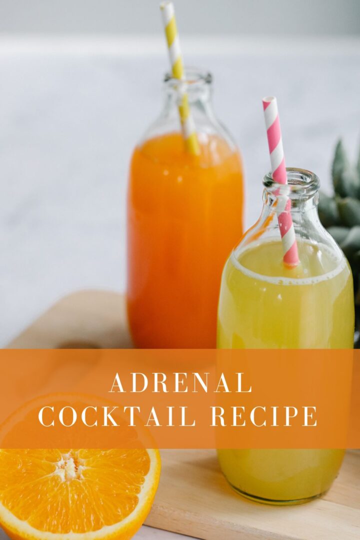 Adrenal Cocktail - Simple And Fraiche