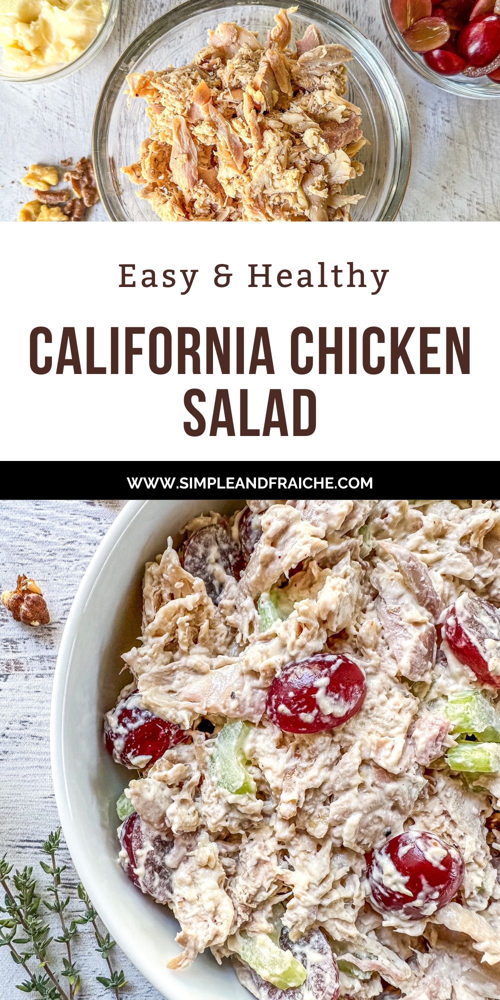 California Chicken Salad Recipe - Simple And Fraiche