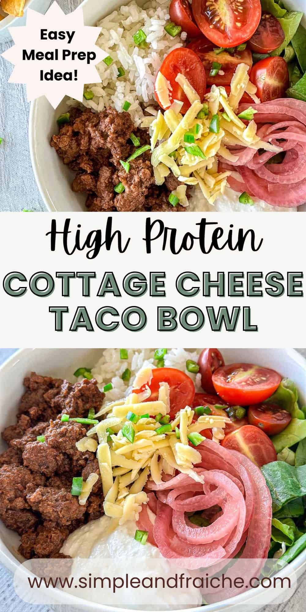 Cottage Cheese Taco Bowl (Quick & High Protein) - Simple And Fraiche