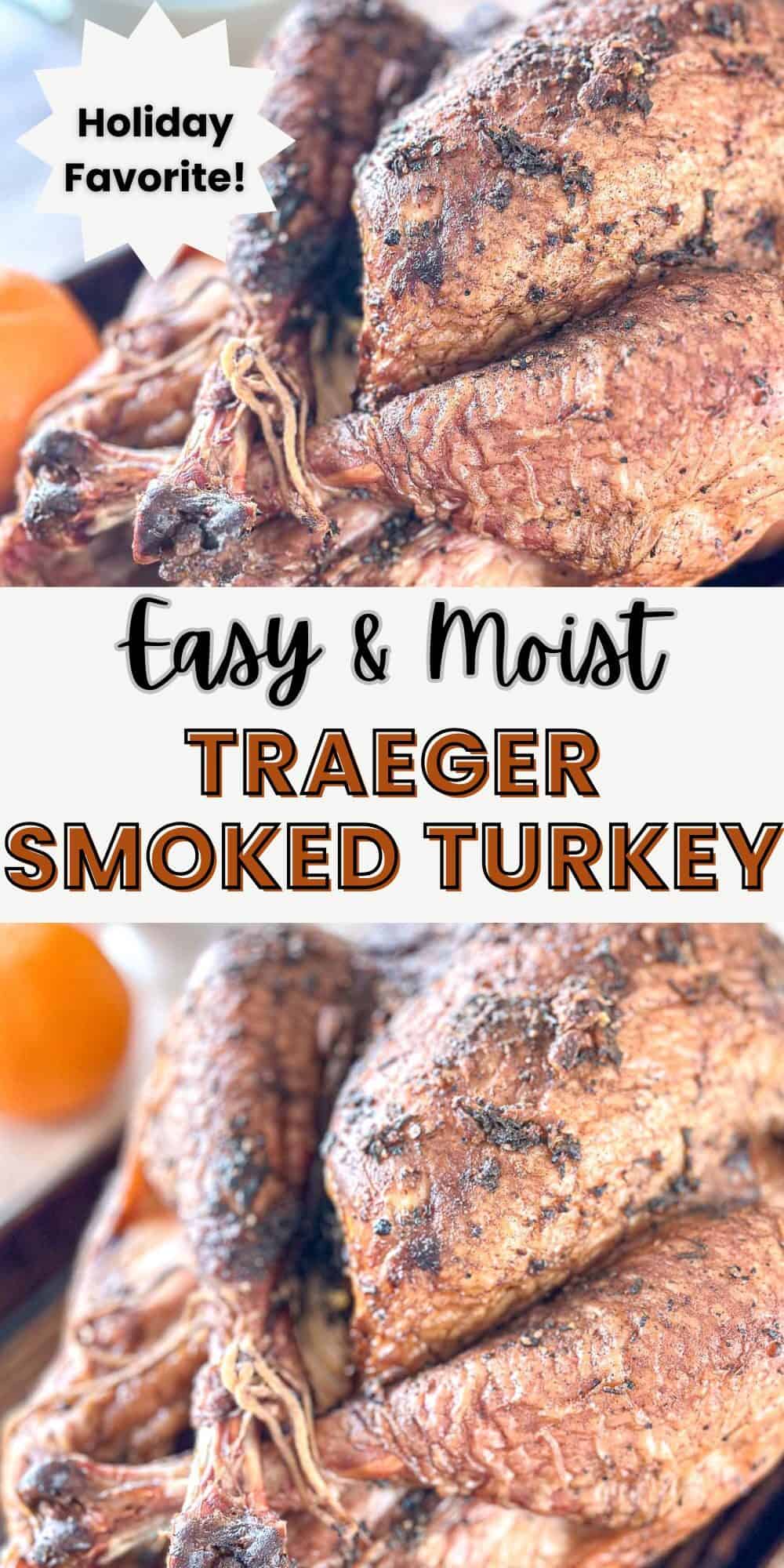Juicy Traeger Smoked Turkey (Dry Brine Method) - Simple And Fraiche